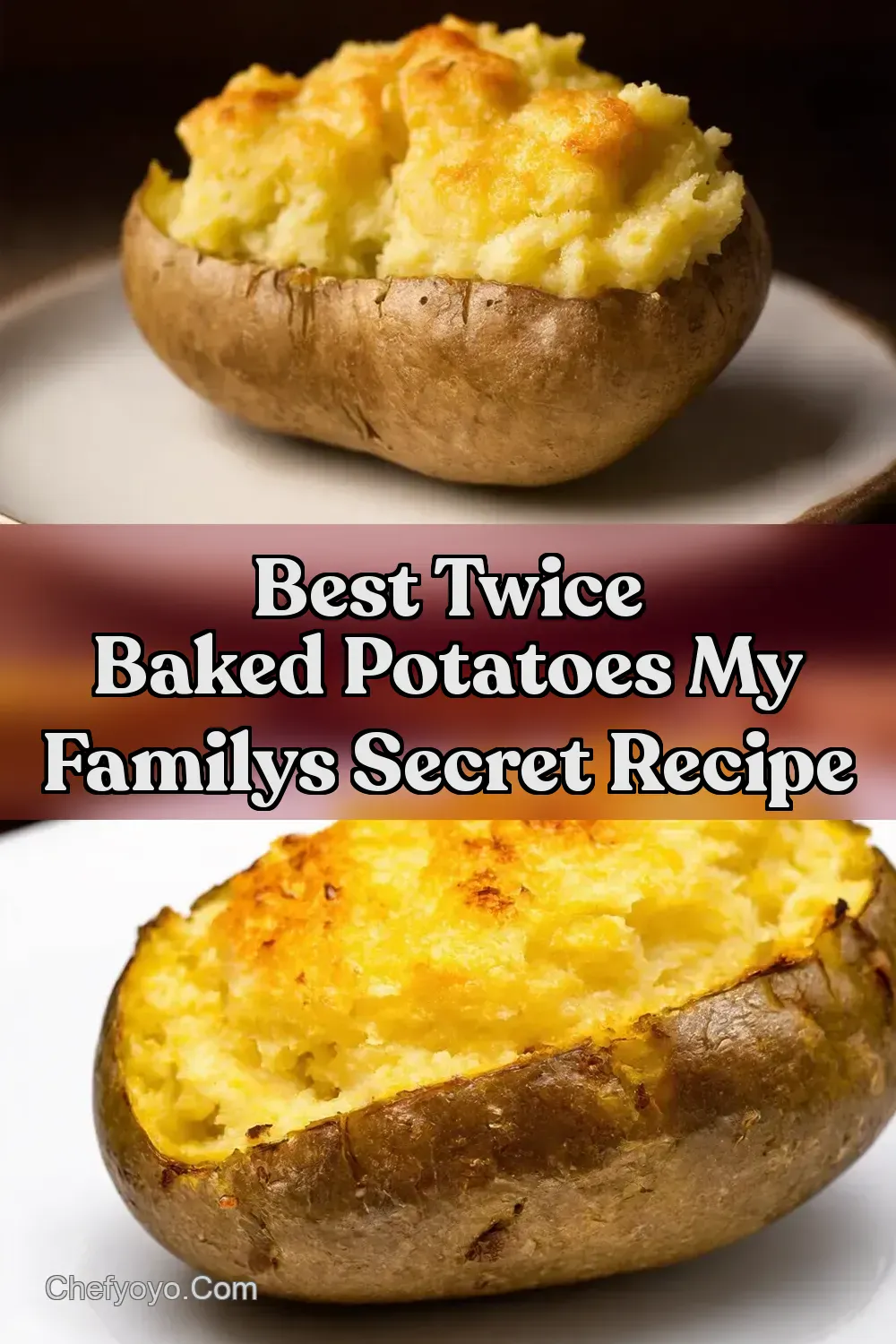 My GoTo Twice Baked Potato Recipe So Fluffy Easy - ChefYoyo