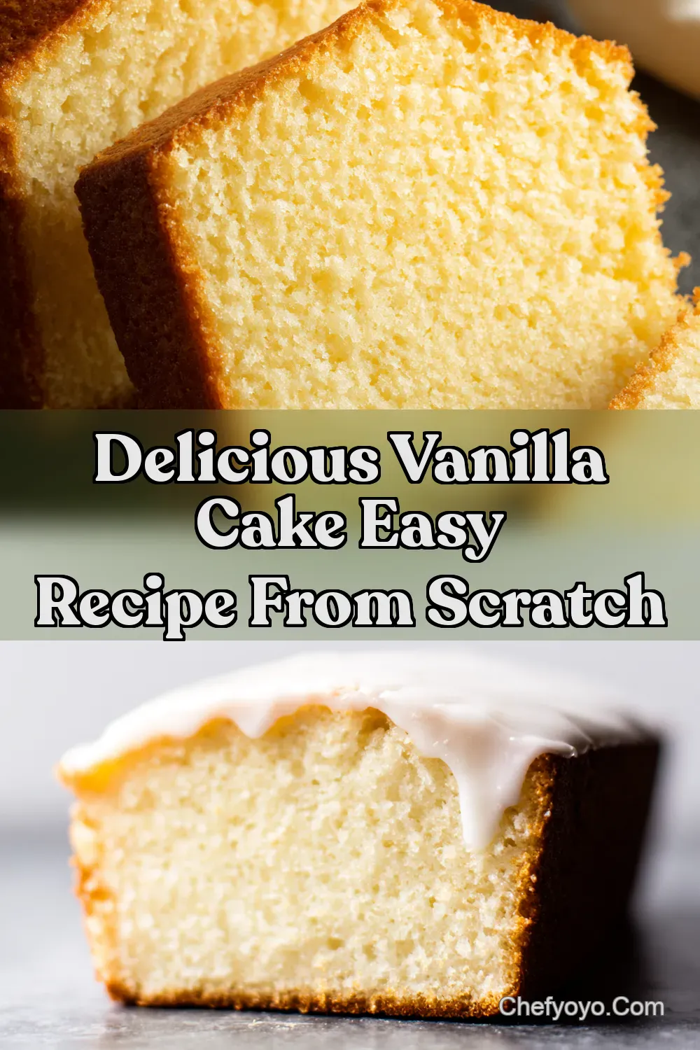 Simple Vanilla Cake Recipe The Easiest Ever - ChefYoyo