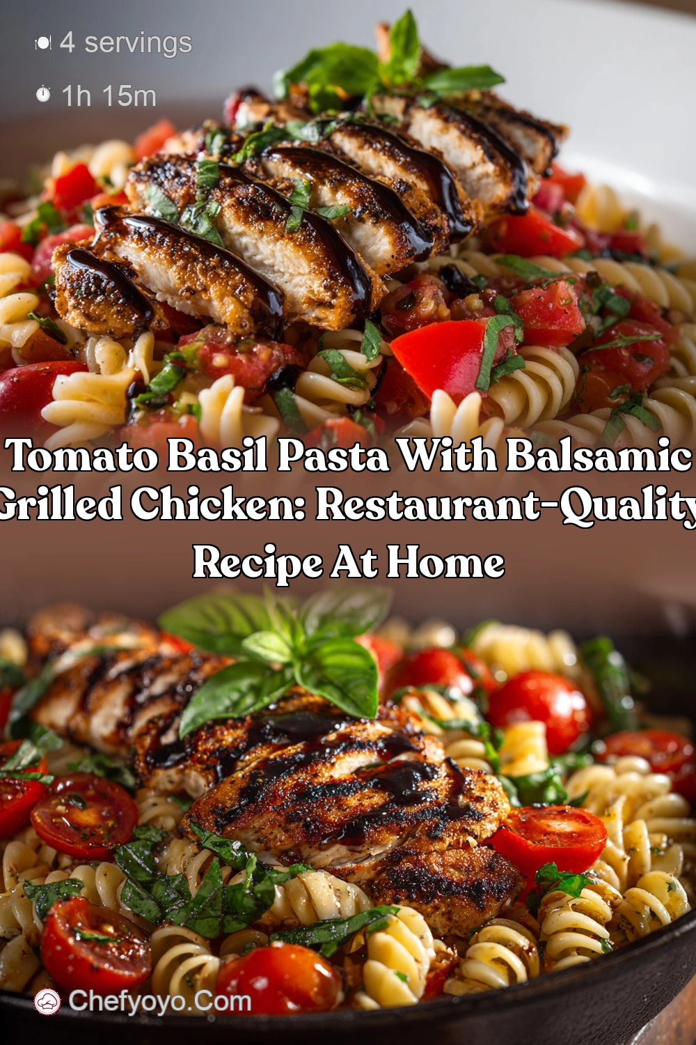 Tomato Basil Pasta with Balsamic Grilled Chicken: Fresh…
