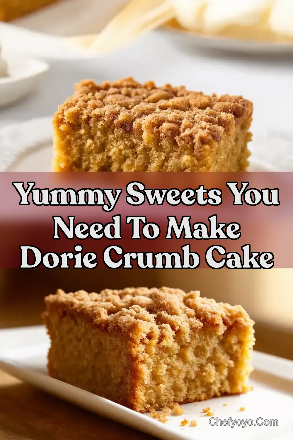 You Need to Make Dories Crumb Cake So Crumbly - ChefYoyo